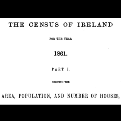 Census of Ireland for the Year 1861 - Claregalway Historical Society