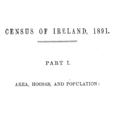 Census of Ireland for the Year 1891 - Claregalway Historical Society