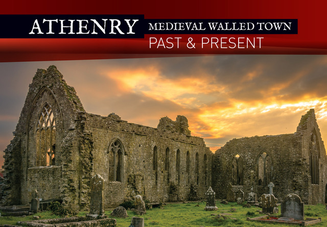 Athenry Medieval Walled Town - Galway County Heritage Office