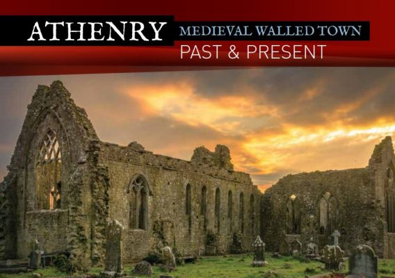 Athenry Medieval Walled Town - Galway County Heritage Office