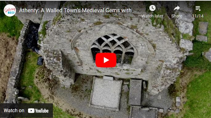 Athenry: A Walled Town’s Medieval Gems with Gerry Burke - Galway County ...